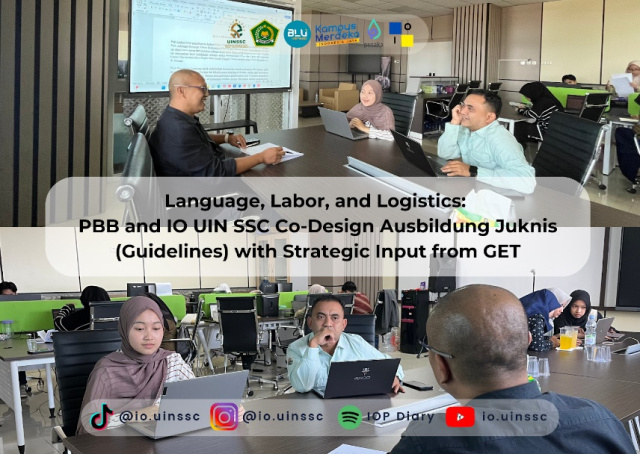 Language, Labor, and Logistics: PPB and IO UIN SSC Co-Design Ausbildung ...